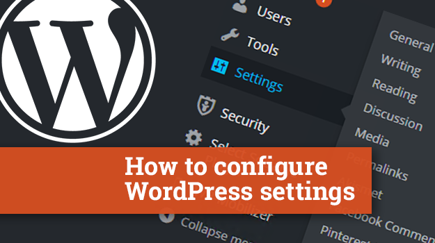 How to Set Up WordPress Settings the Right Way
