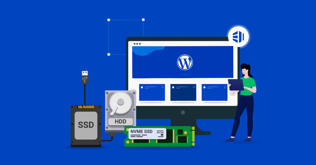 Best Storage Type for WordPress Hosting: HDD, SSD or NVMe?